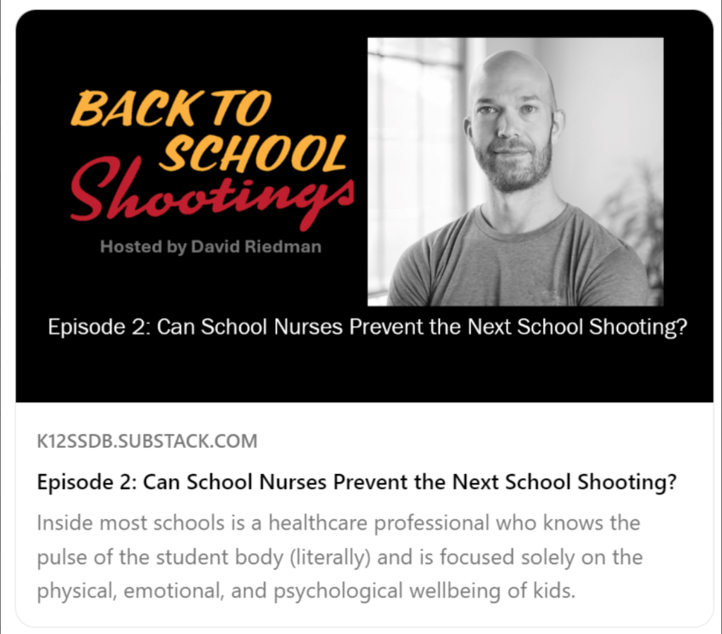 The Relentless School Nurse: A Podcast with David Riedman – Can School Nurses Prevent the Next ...